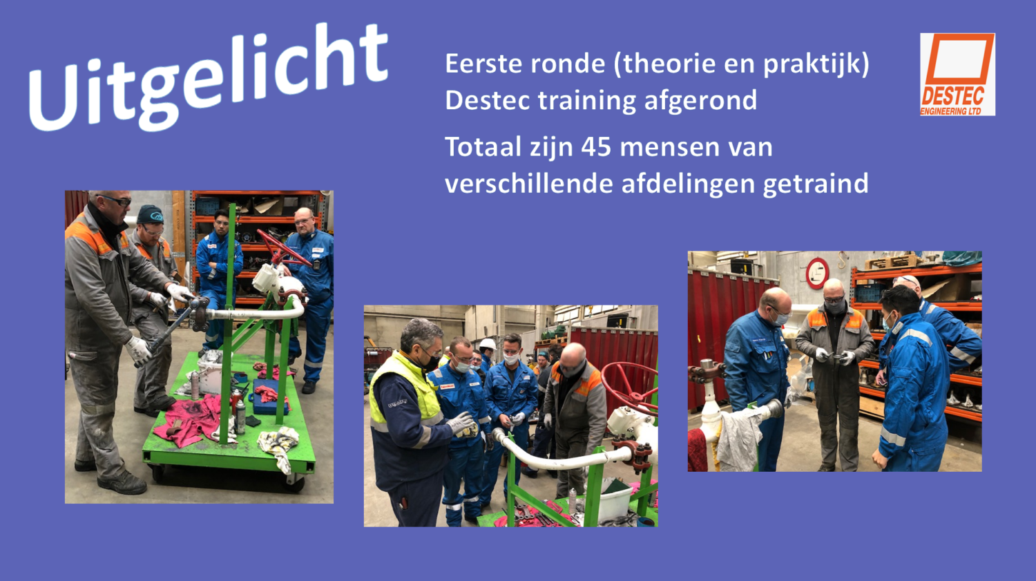 On-Site Training in the Netherlands - Destec Engineering Ltd